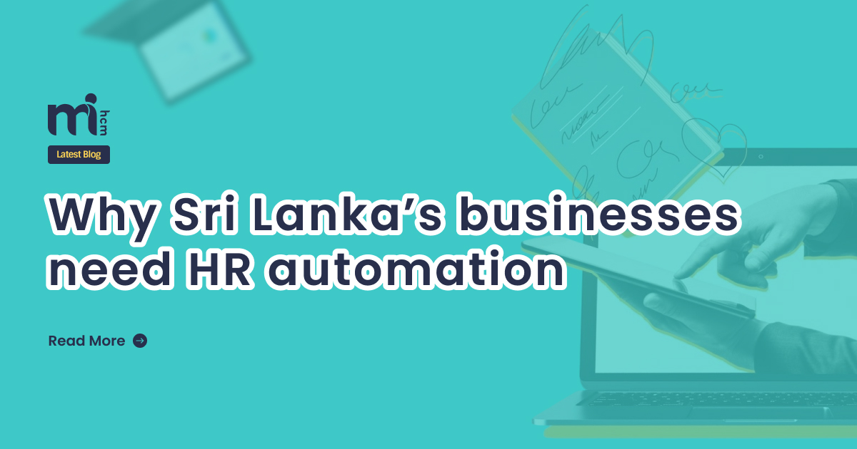 HR Automation in Sri Lanka: Why Businesses Need It Now | MiHCM