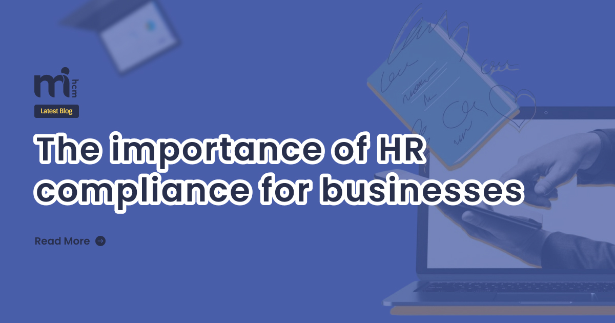 The importance of HR compliance for businesses | MiHCM