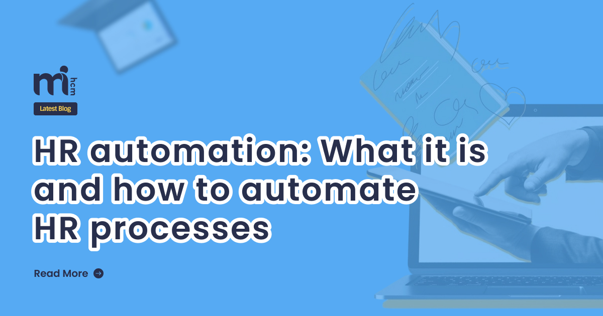 HR automation: What it is and how to automate HR processes | MiHCM