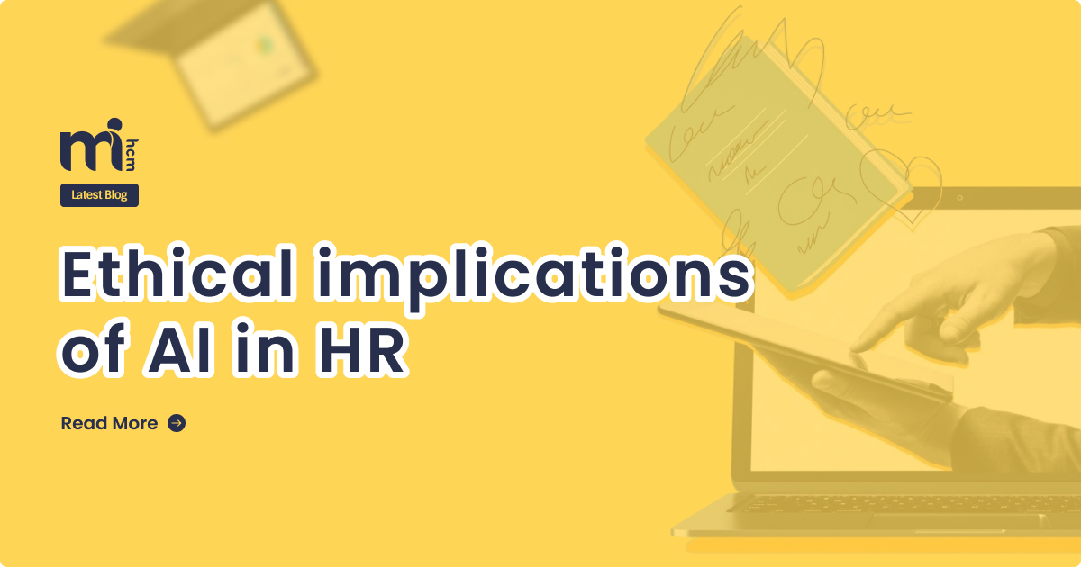 AI in HR: Understanding Ethical Implications and Challenges