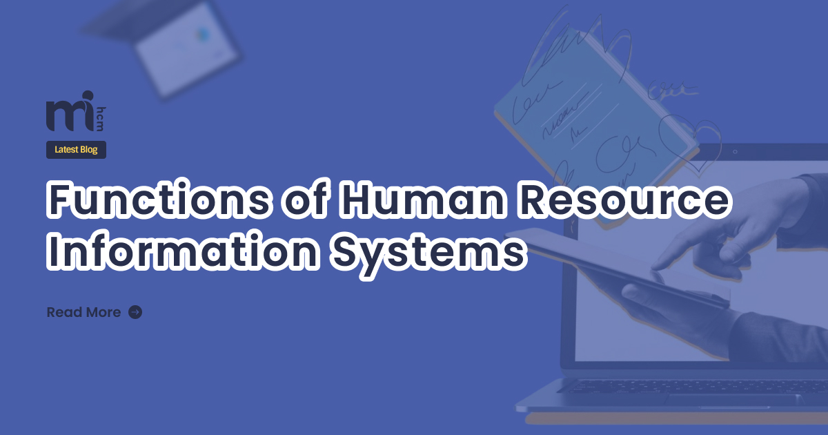 Functions of Human Resource Information Systems | MiHCM