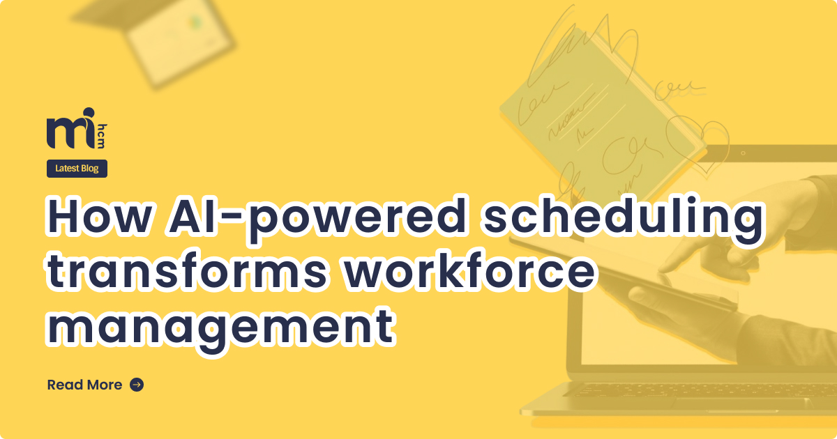 Artificial Intelligence in scheduling | AI-powered scheduling guide | MiHCM