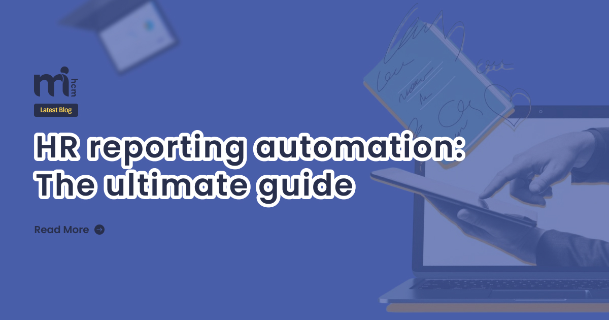 HR reporting and analytics: Ultimate automation guide % | MiHCM